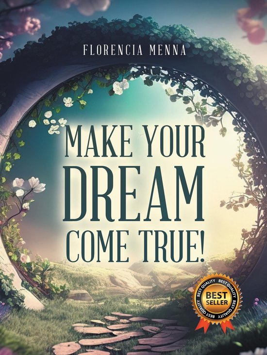 Make Your Dream Come True! (ebook), Florencia Menna | 9781959224976 | Boeken | bol