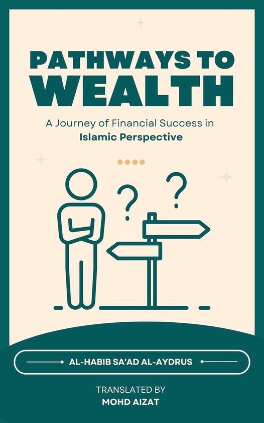 Pathways to Wealth, A Journey of Financial Success in Islamic ...
