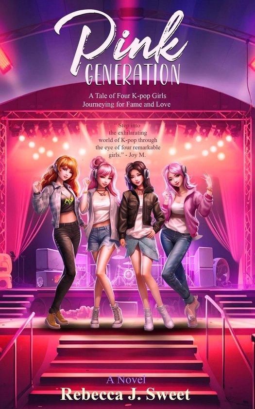 Pink Generation: A Tale of Four K-pop Girls Journeying for Fame and ...