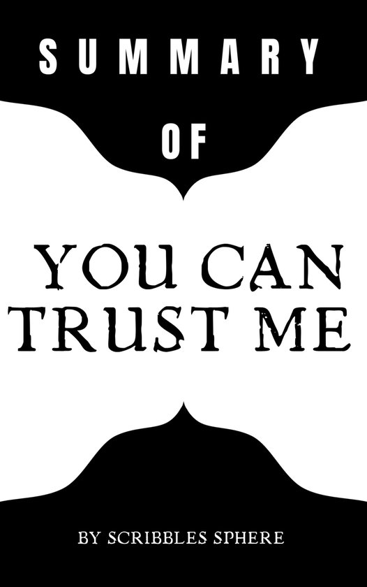 Summary Of You Can Trust Me By Wendy Heard (ebook), Scribbles Sphere ...