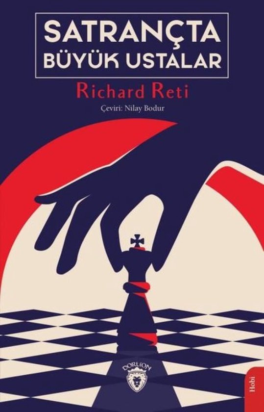 Satrançta Büyük Ustalar, Richard Réti | 9786254194160 | Boeken | bol.com