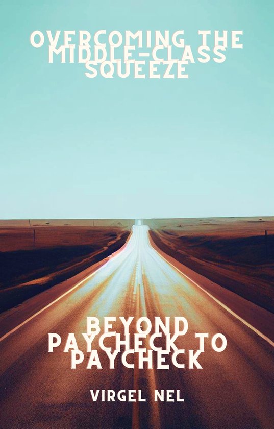 Overcoming Series 2 - Overcoming the Middle-Class Squeeze (ebook ...