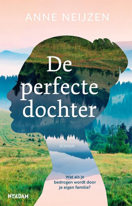 De perfecte dochter, Anne Neijzen | 9789046831403 | Boeken | bol