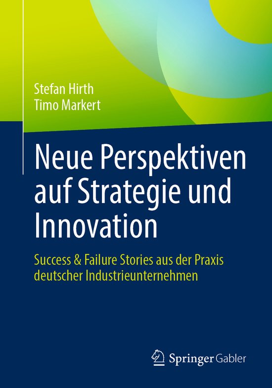 Neue Perspektiven auf Strategie und Innovation, Stefan Hirth | 9783662671719 | Boeken | bol