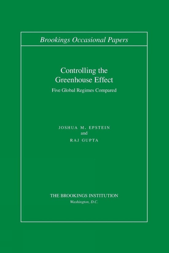 Controlling the Greenhouse Effect | 9780815724650 | Joshua M. Epstein | Boeken | bol.com