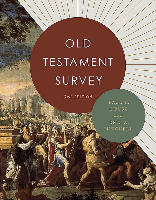 Old Testament Survey (ebook), Paul R. House | 9781087749266 | Boeken ...