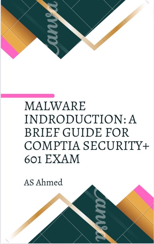 Malware Introduction: A Brief Guide for Comptia Security+ 601 Exam (ebook), Adil Ahmed... | bol