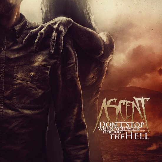 Ascent - Don't Stop When You Walk Through The Hell (CD), Ascent | CD (album) | Muziek | bol