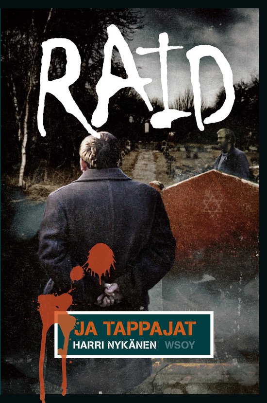 Raid ja tappajat (ebook), Harri Nykänen | 9789510374191 | Boeken | bol.com