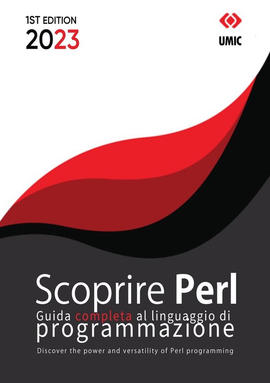 Scoprire Perl : Guida completa al linguaggio di programmazione (ebook ... Scoprire Perl : Guida completa al linguaggio di programmazione (ebook ...
