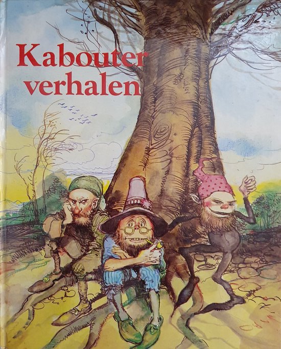Kabouter Verhalen, Joh. Peels & Ben Horsthuis | 6097719752713 | Boeken ...