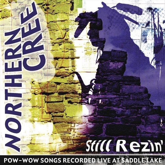 Northern Cree - Still Rezin' (CD), Northern Cree Singers | Muziek | bol