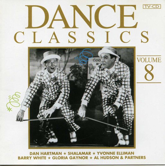 Dance Classics Volume 8 - Cd Album - The Jacksons, Dan Hartman, Sylvester, Gloria... | bol