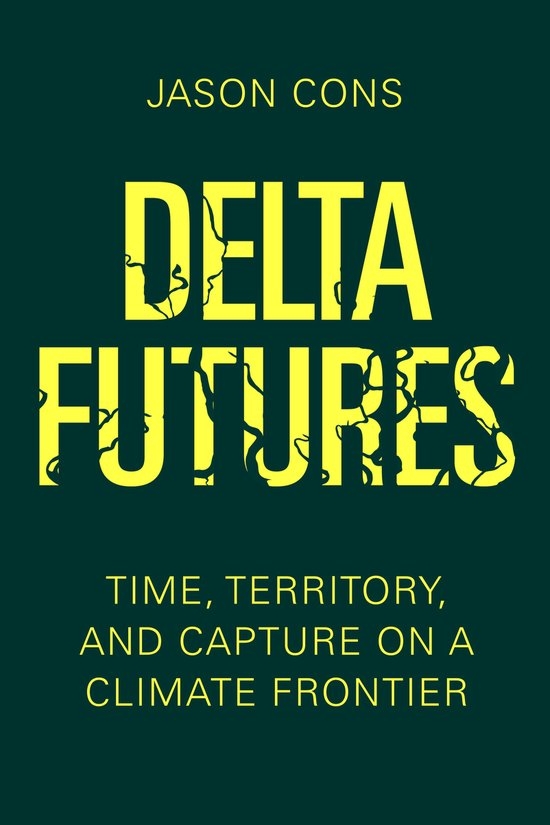 Delta Futures, Jason Cons | 9780520414181 | Boeken | bol