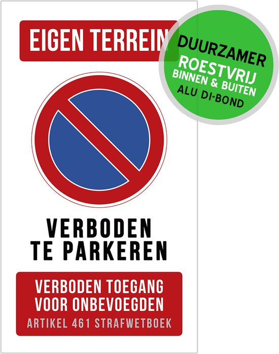 Pictogram/ bord alu di-bond XL | Eigen terrein - Verboden te parkeren ...