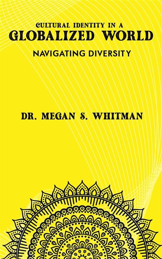 Navigating Diversity - Cultural Identity in a Globalized World (ebook), Megan Dr.... | bol