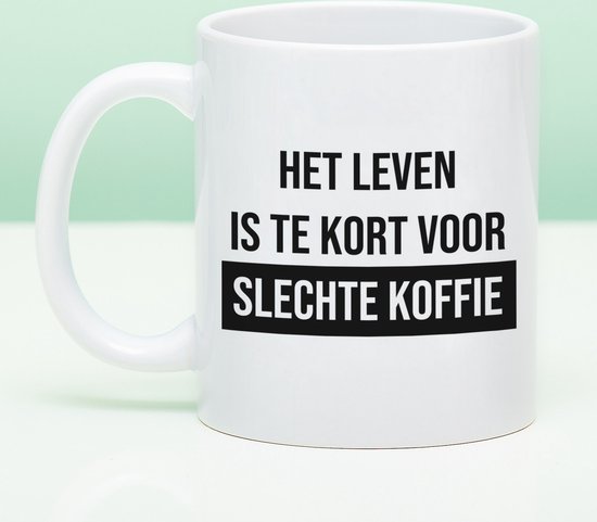 Ditverzinjeniet.nl Mok Het Leven Is Te Kort Voor Slechte Koffie | bol