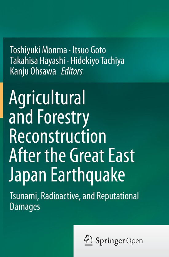 Agricultural and Forestry Reconstruction After the Great East Japan Earthquake |... | bol