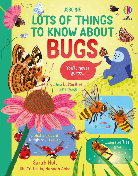 Lots of Things to Know- Lots of Things to Know About Bugs, Sarah Hull ...