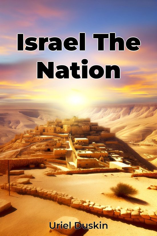 Israel The Nation (ebook), Uriel Duskin | 9788233932374 | Boeken | bol