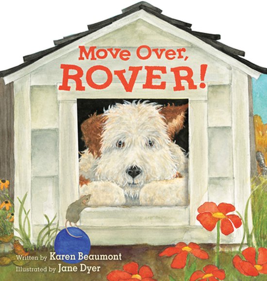 Move Over, Rover! (Shaped Board Book), Karen Beaumont | 9781328606358 ...