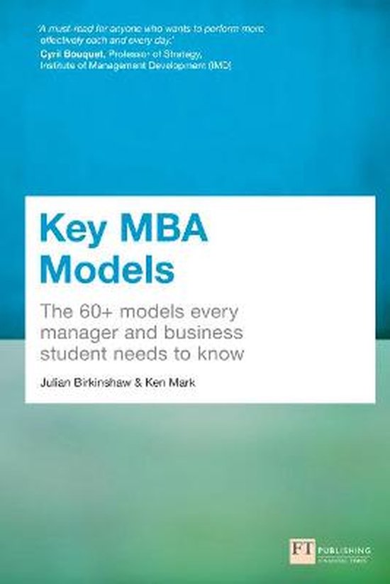 Key MBA Models | 9781292016856 | Dr Julian Birkinshaw & Ken Mark ...