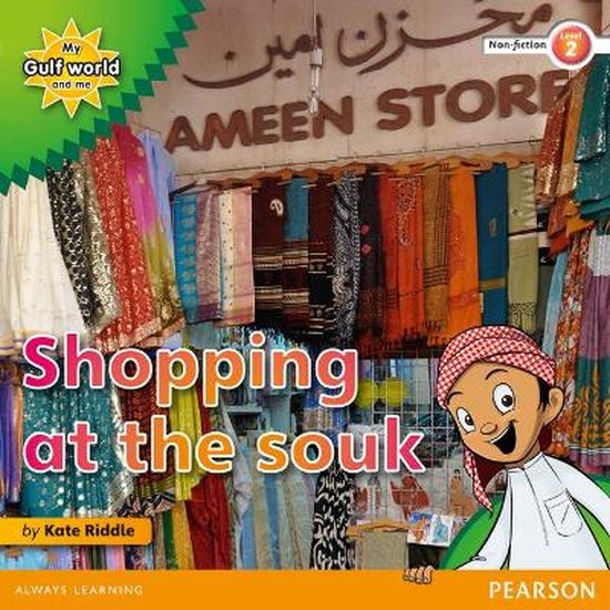 My Gulf World and Me- My Gulf World and Me Level 2 non-fiction reader: Shopping at the... | bol.com