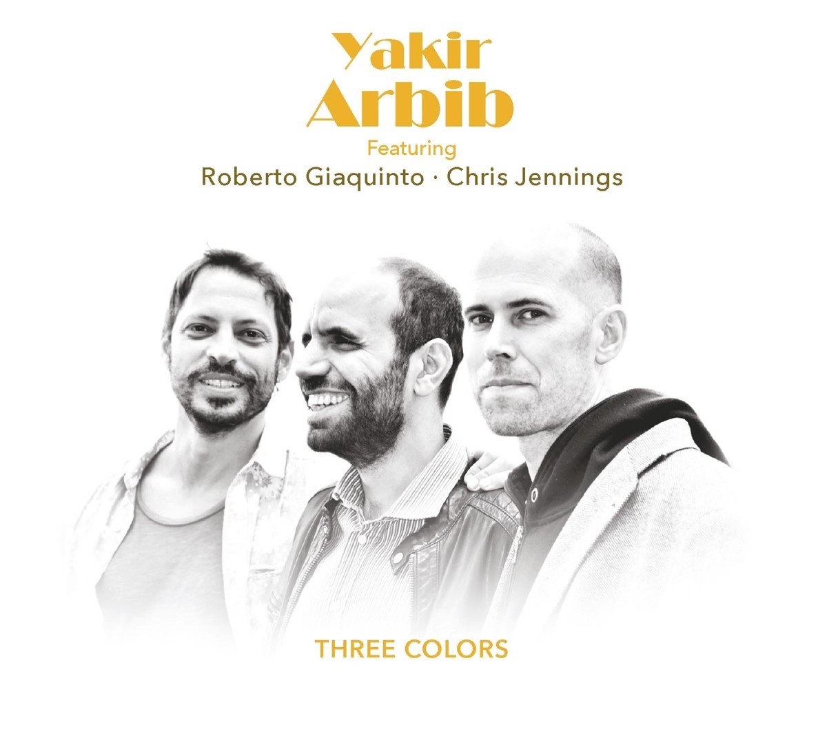 Yakir Arbib - Three Colors (CD), Yakir Ft.Roberto Giaquinto Arbib | CD ...