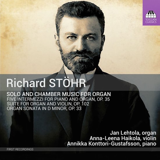 Jan Lehtola - Richard Stöhr: Solo and chamber Music For organ (CD), Jan ...