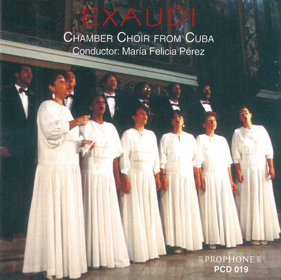 Exaudi Chamber Choir - Choir Music From Cuba (CD), Maria Felicia Perez ...