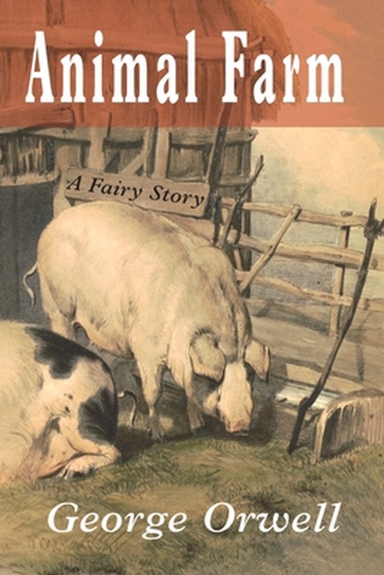 Animal Farm, George Orwell | 9781946963444 | Boeken | bol.com