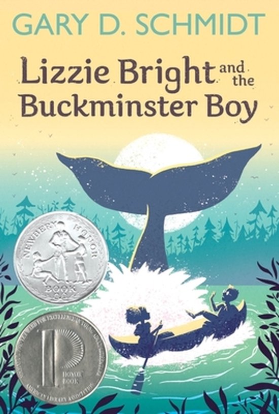 Lizzie Bright and the Buckminster Boy, Gary D Schmidt | 9780358206392 ...