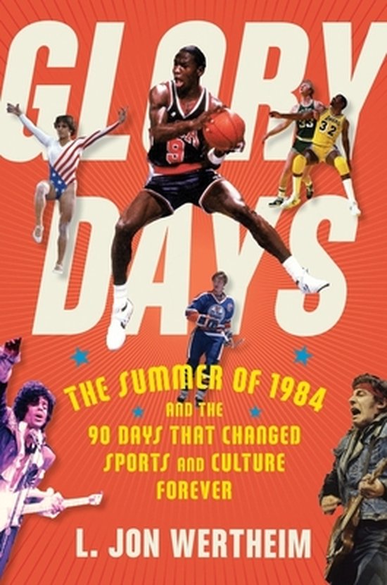 Glory Days | 9781328637246 | L. Jon Wertheim | Boeken | bol.com