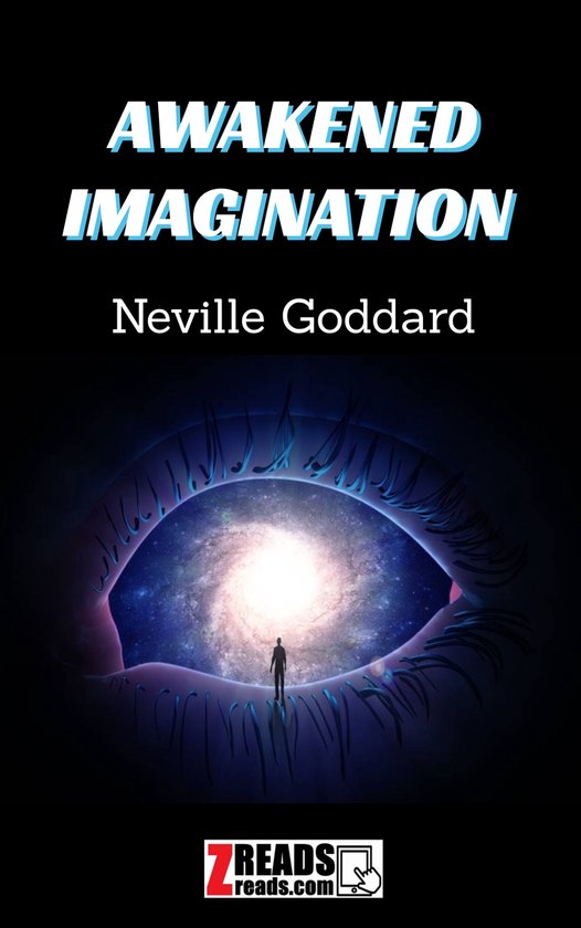 AWAKENED IMAGINATION (ebook), Neville Goddard | 1230003036167 | Boeken ...