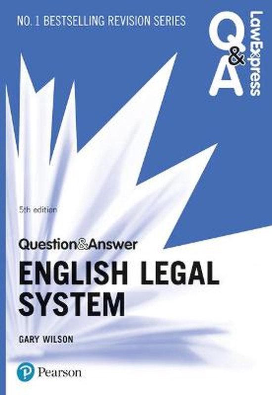 Law Express Question and Answer: English Legal System, 5th edition ...