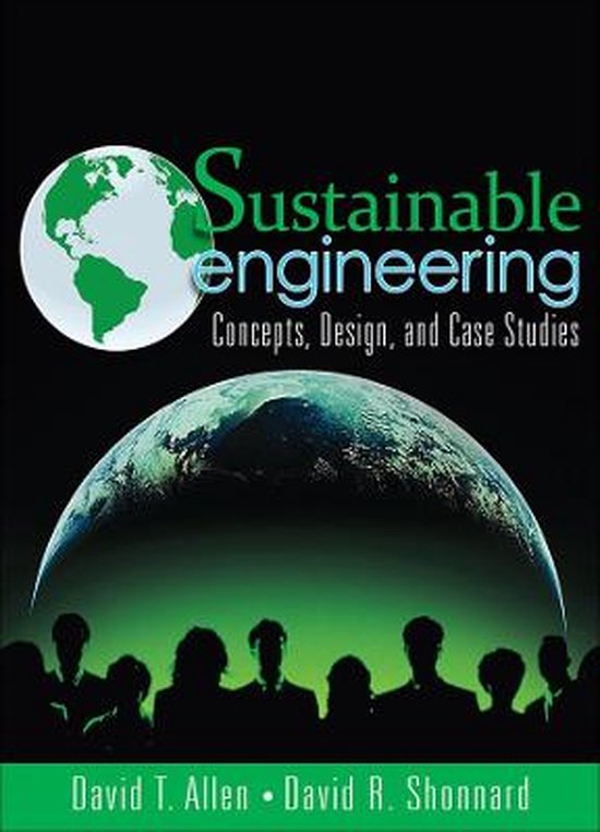 Sustainable Engineering | 9780132756549 | David Allen | Boeken | bol.com