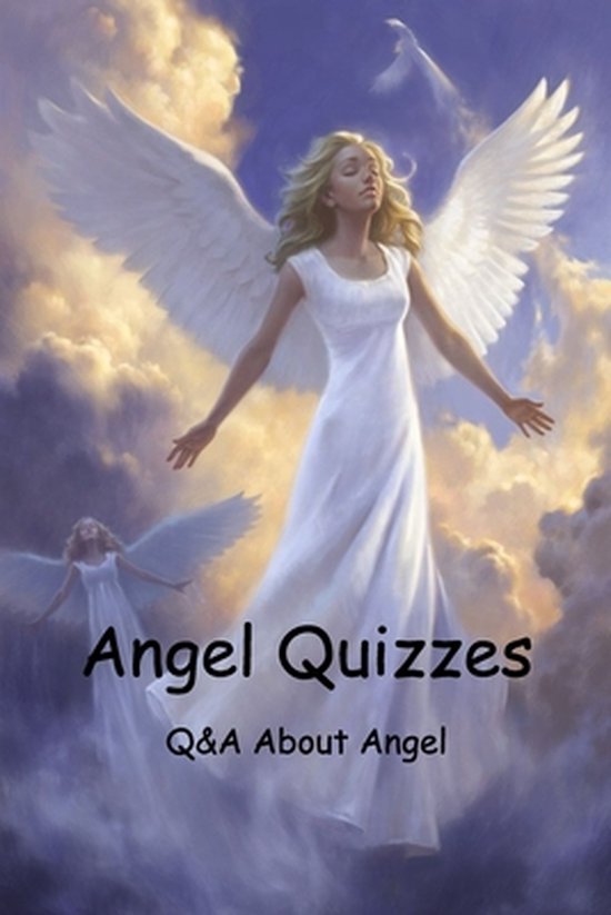 Angel Quizzes, Todd Stuart | 9798779717441 | Boeken | bol.com