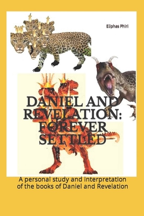 Daniel and Revelation, Eliphas Phiri | 9798612792147 | Boeken | bol