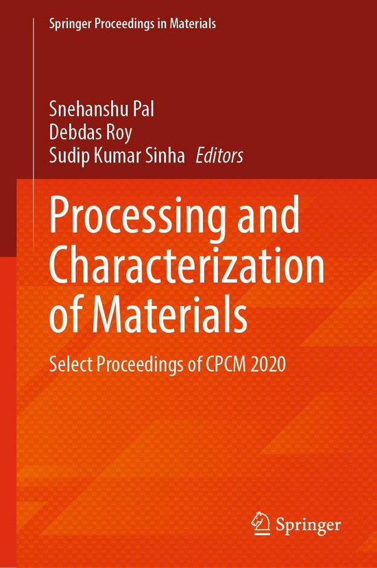 Springer Proceedings in Materials 13 - Processing and Characterization ...