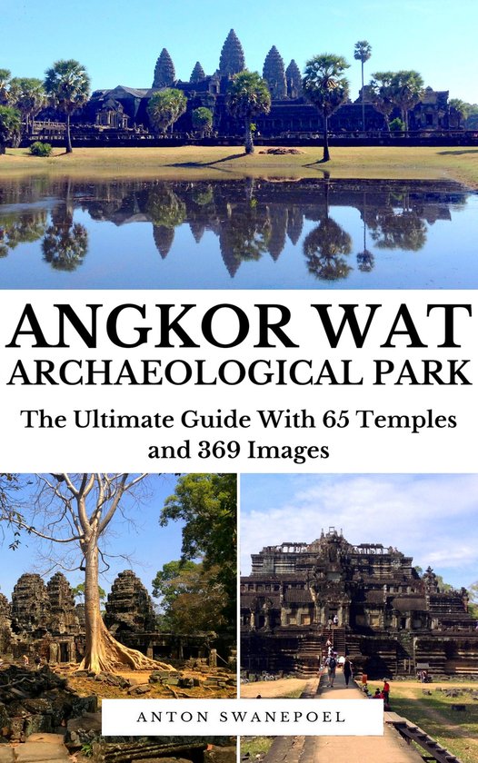 Cambodia Travel Guide Books - Angkor Wat Archaeological Park (ebook ...