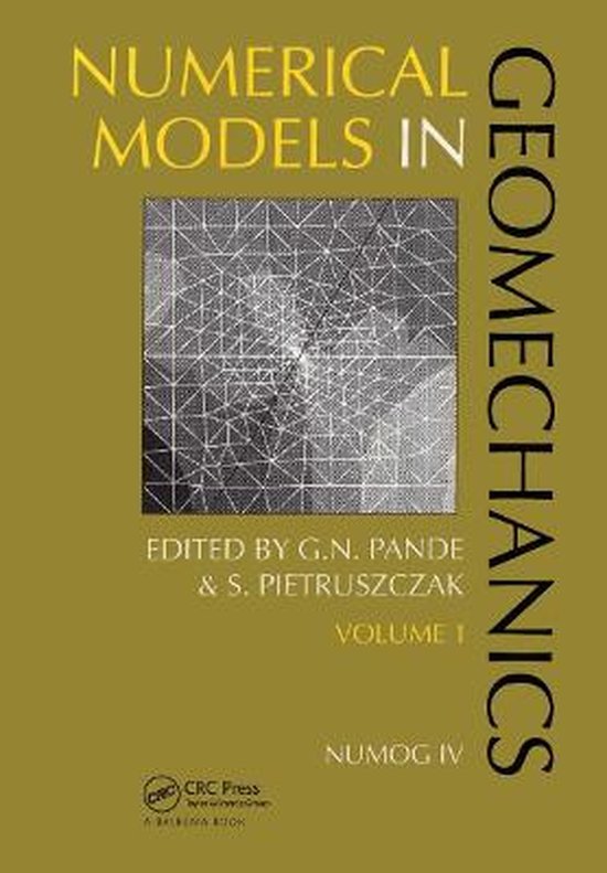 Numerical models in geomechanics, volume 1 | 9789054100898 | G. N. Pande | Boeken | bol.com