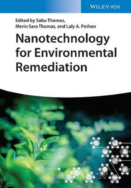 Nanotechnology for Environmental Remediation, S Thomas | 9783527349272 | Boeken | bol