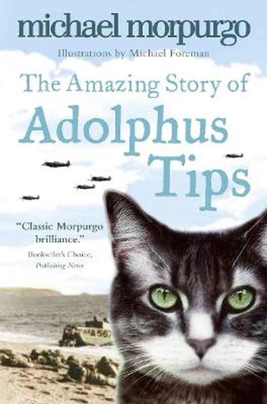 Amazing Story Of Adolphus Tips, Michael Morpurgo | 9780007182466 ...