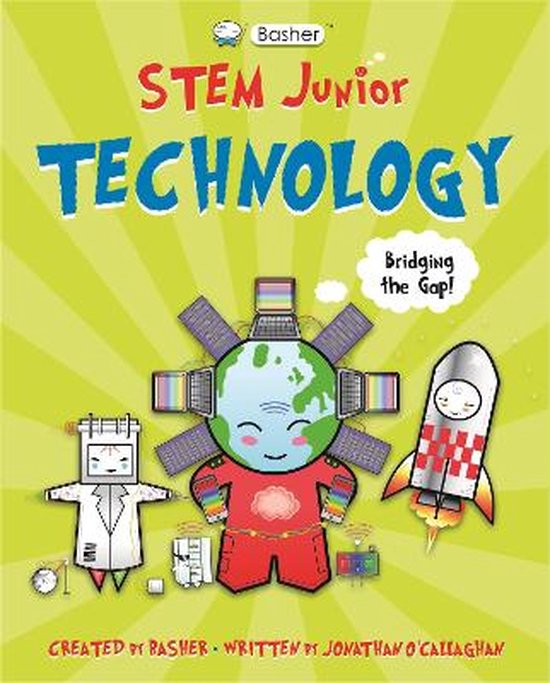 Basher STEM Junior, Jonathan O'Callaghan | 9780753445150 | Boeken | bol.com