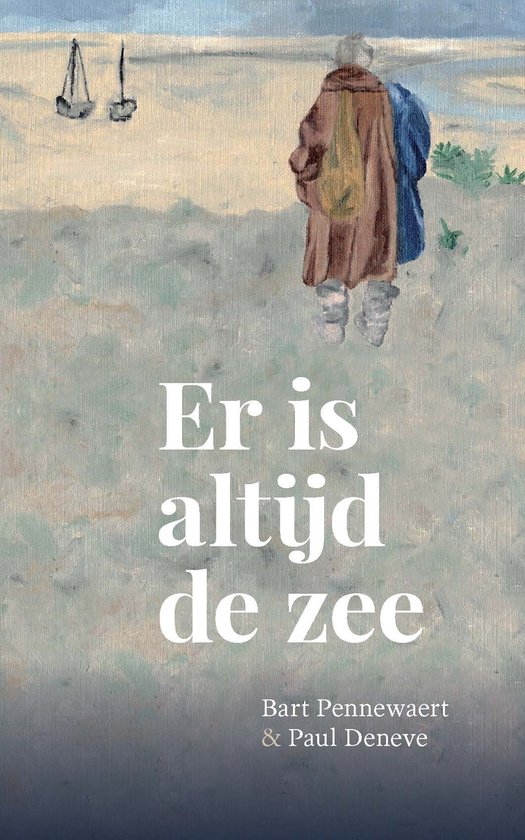 Er is altijd de zee, Paul Deneve | 9789464445060 | Boeken | bol.com