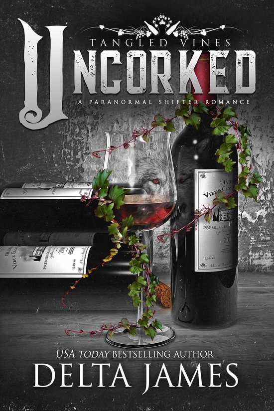 Tangled Vines 1 - Uncorked (ebook), Delta James | 1230005424511 ...