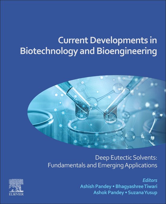 Current Developments in Biotechnology and Bioengineering (ebook) | 9780323999564 | Boeken | bol