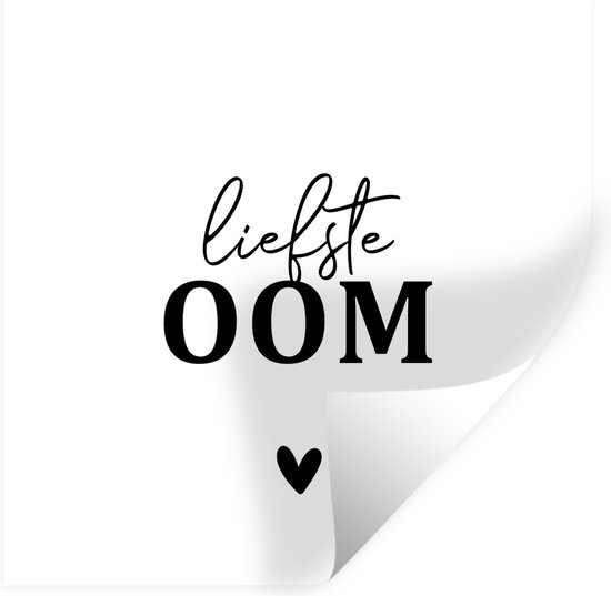 Muurstickers - Sticker Folie - 'Liefste oom' - Spreuken - Quotes ...