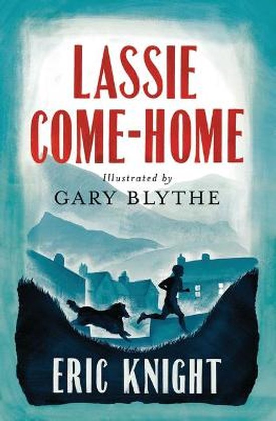 Lassie Come Home, Eric Knight | 9781847495785 | Boeken | bol