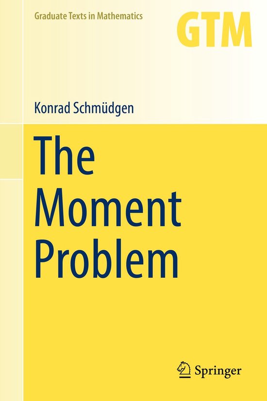 Graduate Texts in Mathematics 277 - The Moment Problem (ebook), Konrad ...